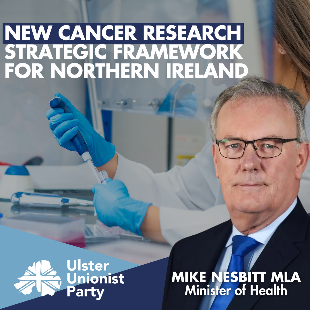 New Cancer Research Strategic Framework for Northern Ireland - UUP Live