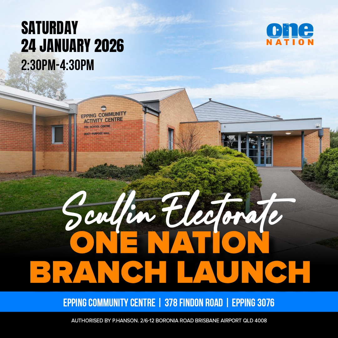 Scullin Electorate One Nation Branch Launch - One Nation Victoria