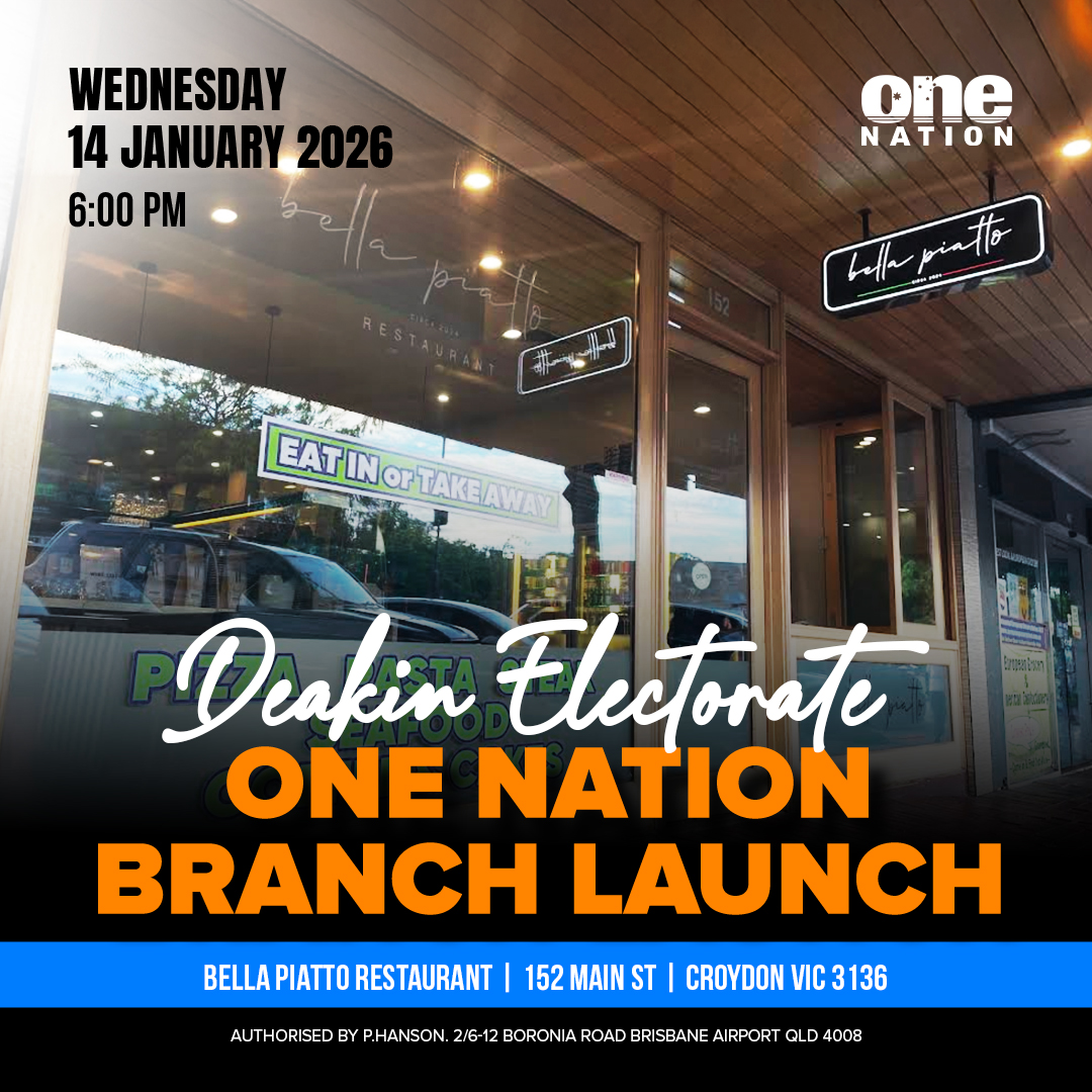 Deakin Electorate One Nation Branch Launch - One Nation Victoria