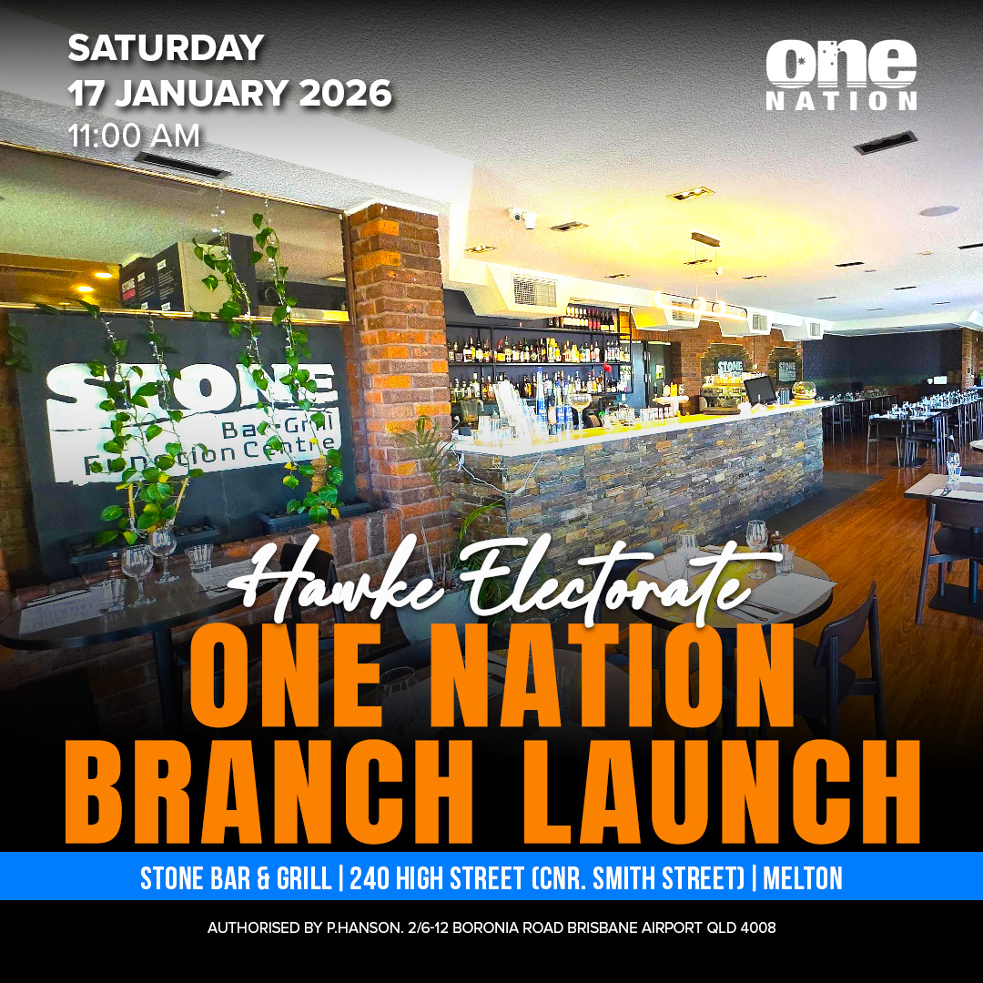 Hawke Electorate One Nation Branch Launch - One Nation Victoria