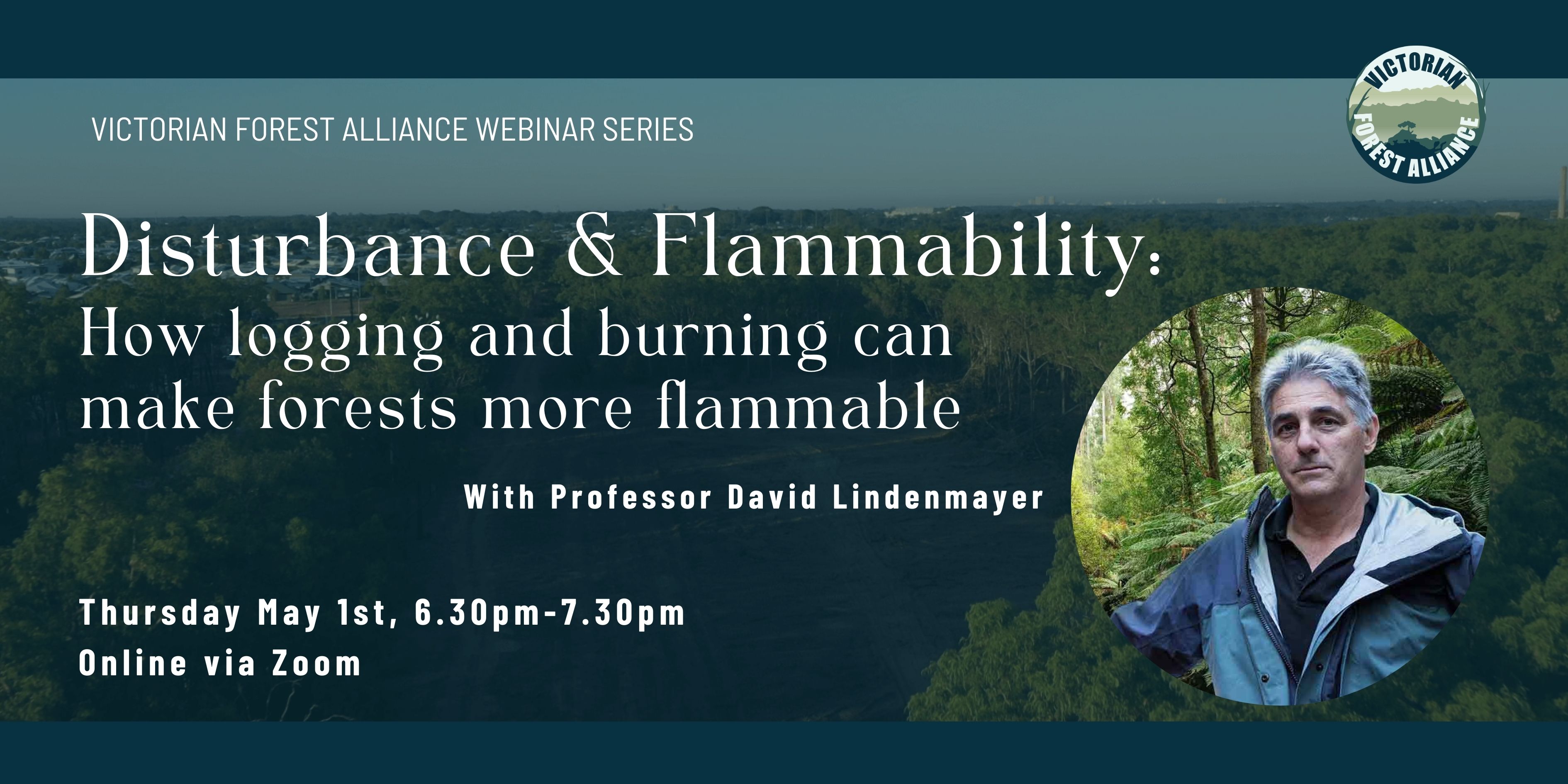 Recording of Disturbance and Flammability Webinar with David Lindenmayer