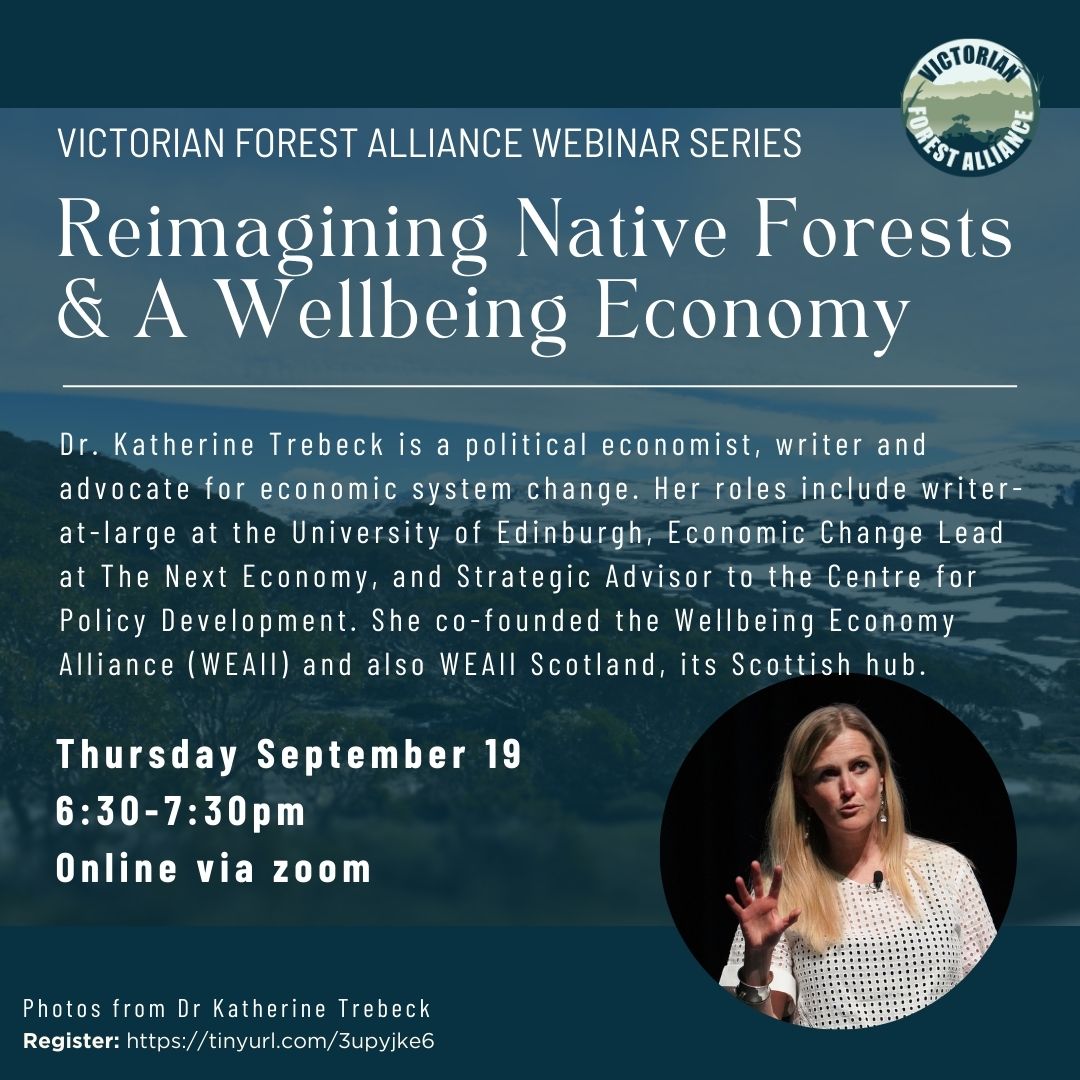 Reimagining Native Forests & A Wellbeing Economy - Victorian Forest ...