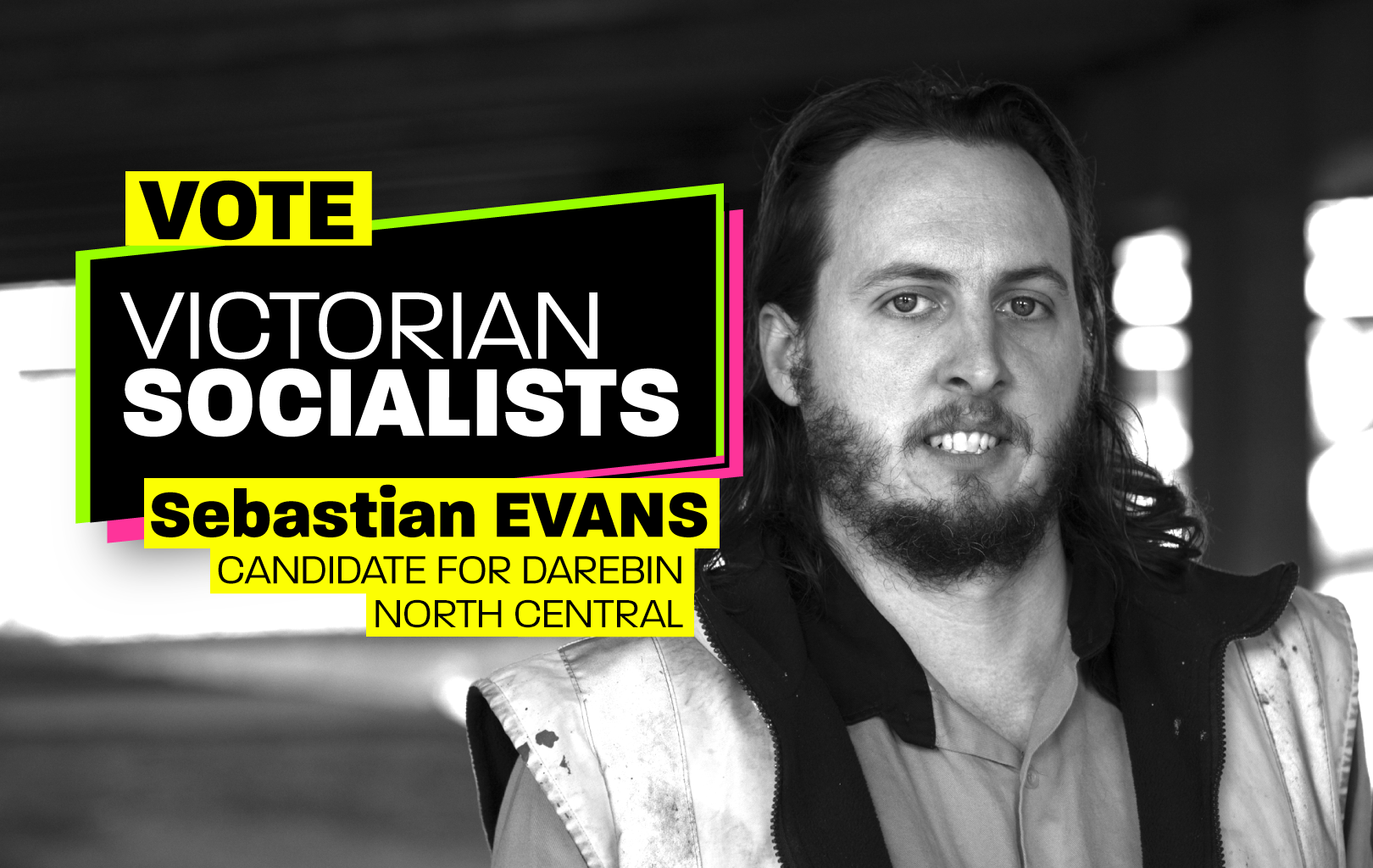 Sebastian Evans for North Central Ward - Victorian Socialists