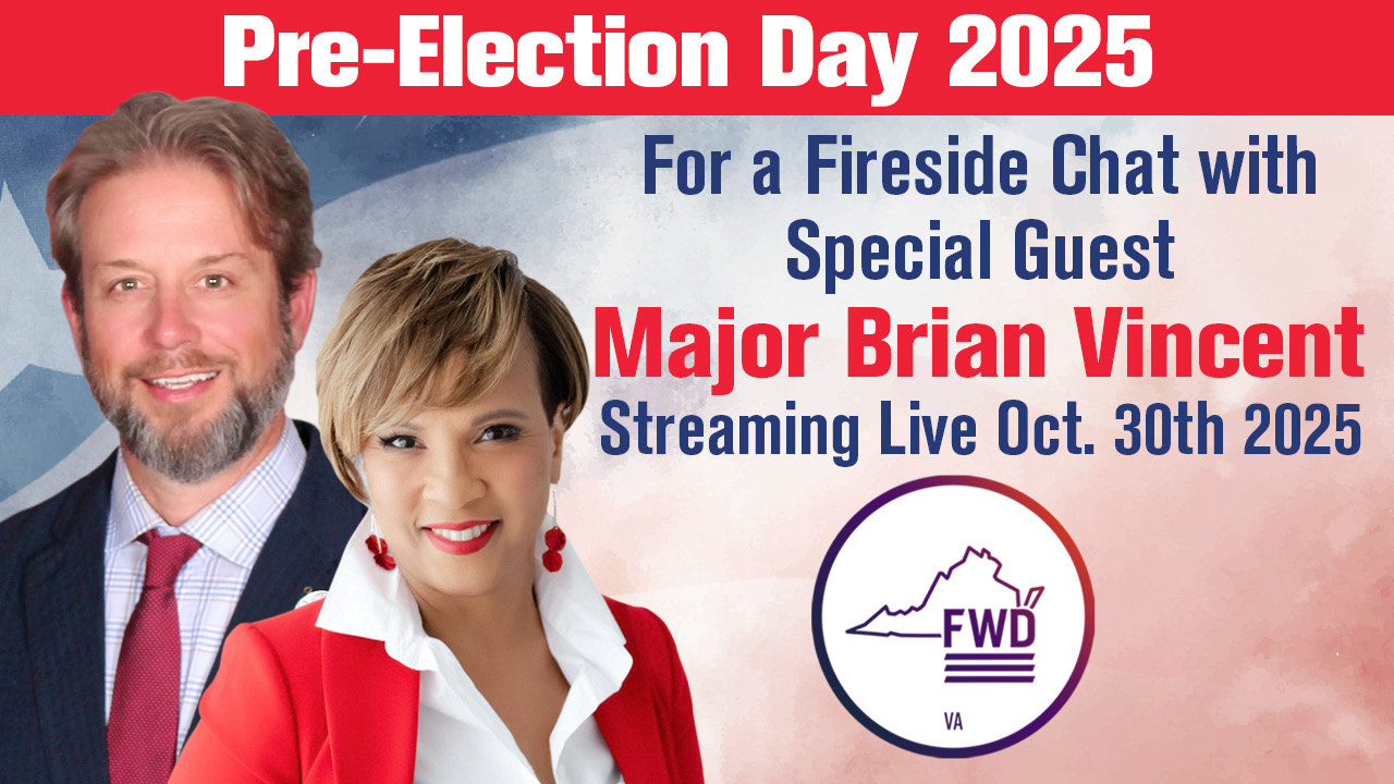 Virginia Forward Party Hosts Final 2025 “Fireside Chat” Featuring Mayor ...