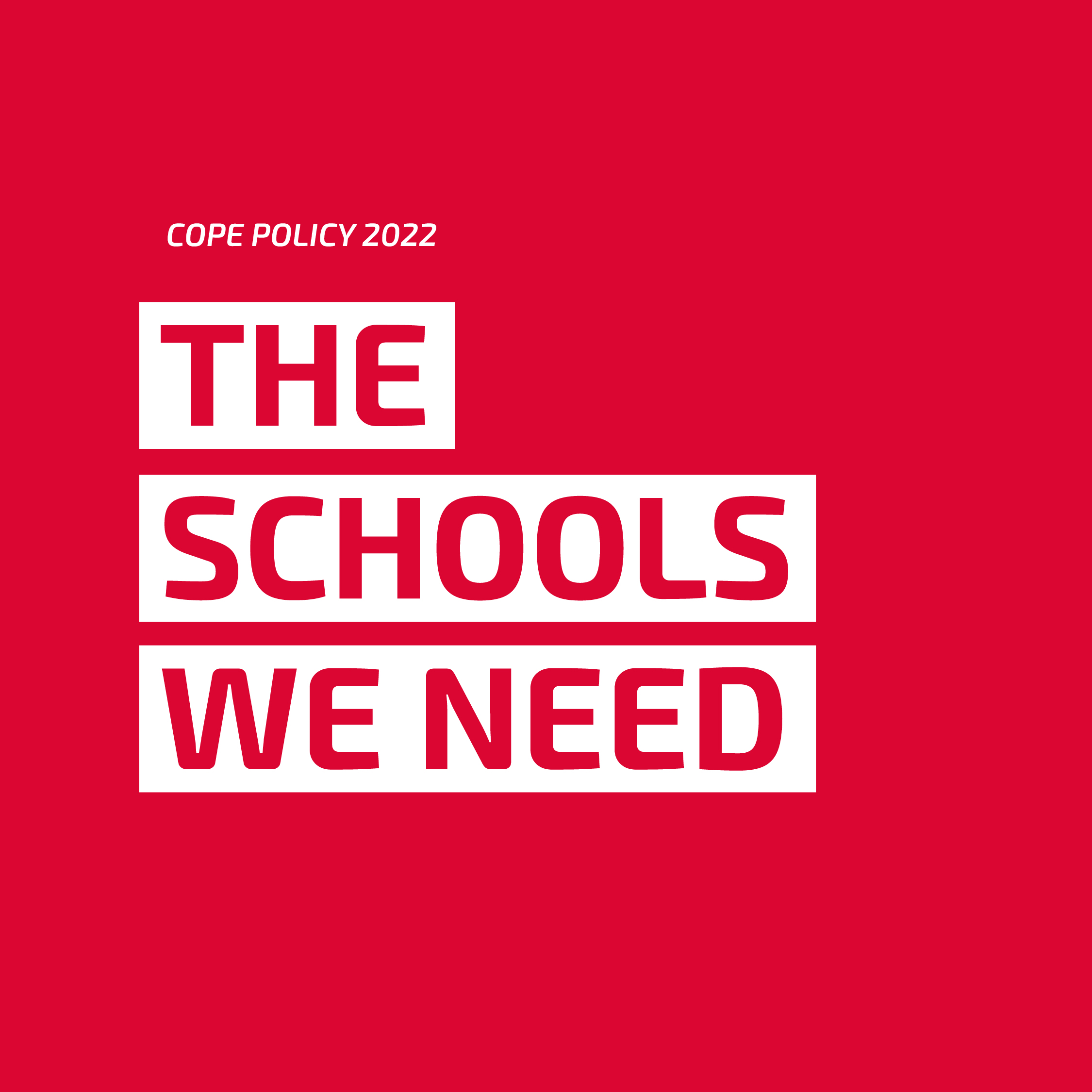 The Schools We Need - COPE