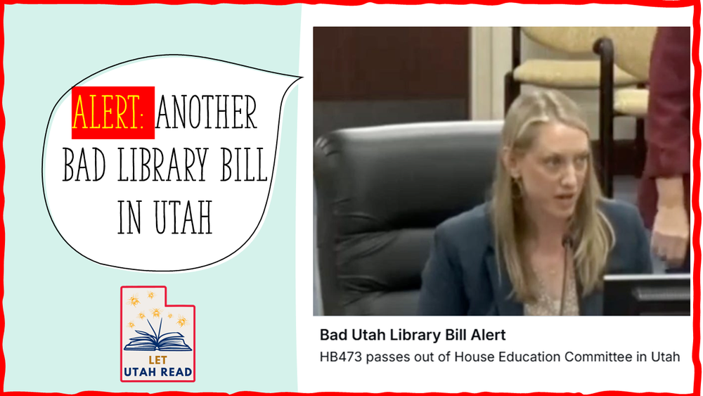 Alert: Another Bad Library Bill in Utah - Let Utah Read