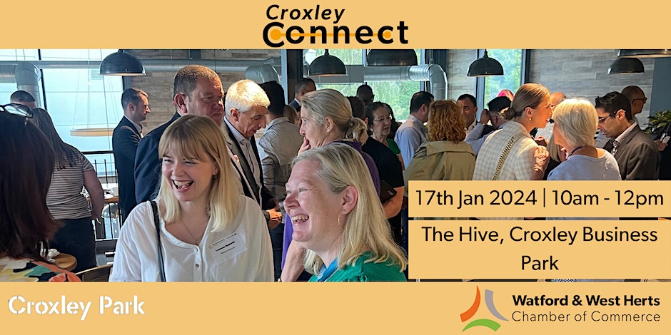 Croxley Connect - Watford & West Herts Chamber of Commerce