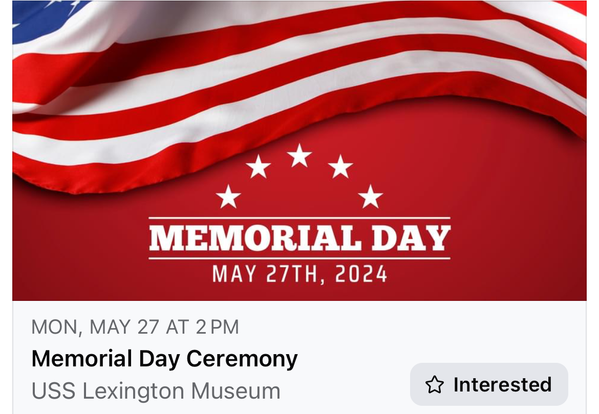 USS Lexington Museum On The Bay Memorial Day Program - NCRP